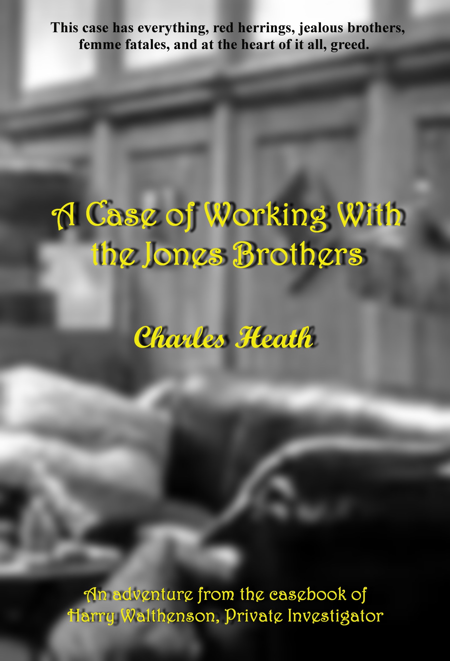 The first case of PI Walthenson – “A Case of Working With the Jones ...